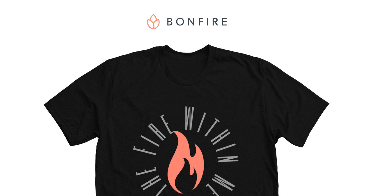 The Fire Within Me | Bonfire