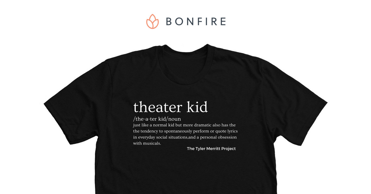 Theater Kid | Bonfire