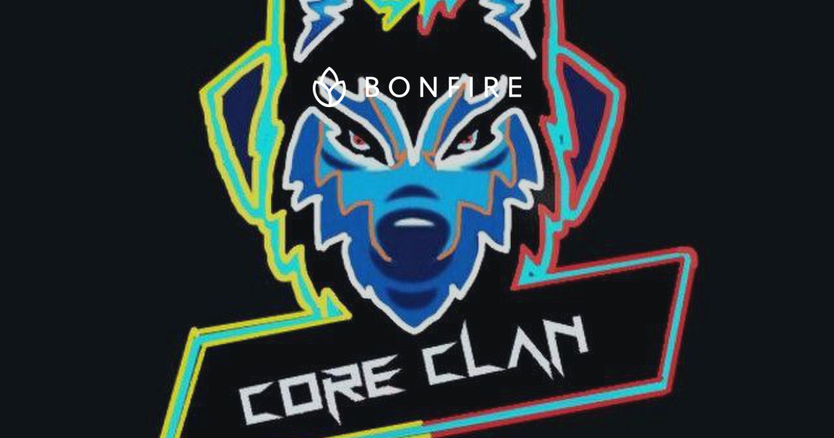 CORE CLAN MERCHANDISE | Official Merchandise | Bonfire