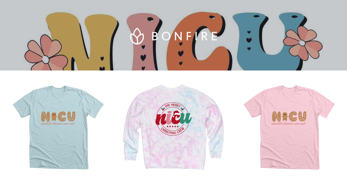 NICU @ Children’s Merch Shop | Official Merchandise | Bonfire